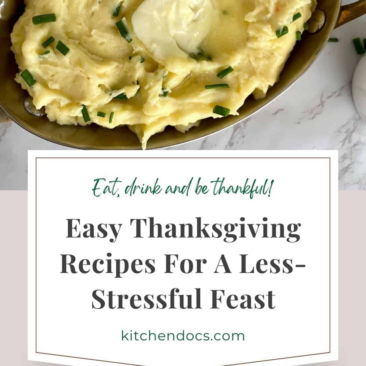 Easy and Delicious Thanksgiving Recipes - The Kitchen Docs